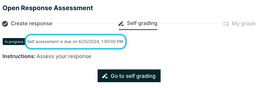 When is my open response assessment due?
